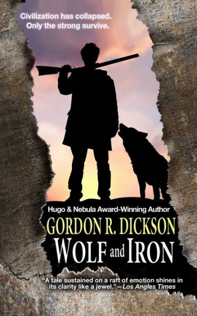 Wolf and Iron by Gordon R. Dickson | eBook | Barnes & Noble®