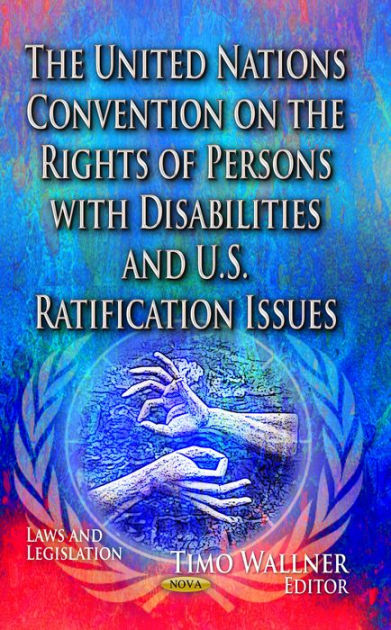 United Nations Convention on the Rights of Persons with Disabilities ...