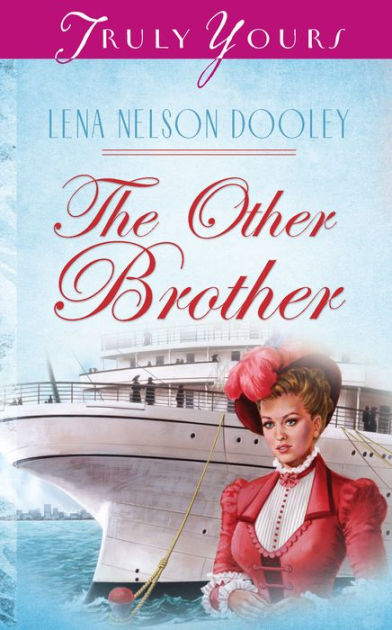 The Other Brother by Lena Nelson Dooley | eBook | Barnes & Noble®