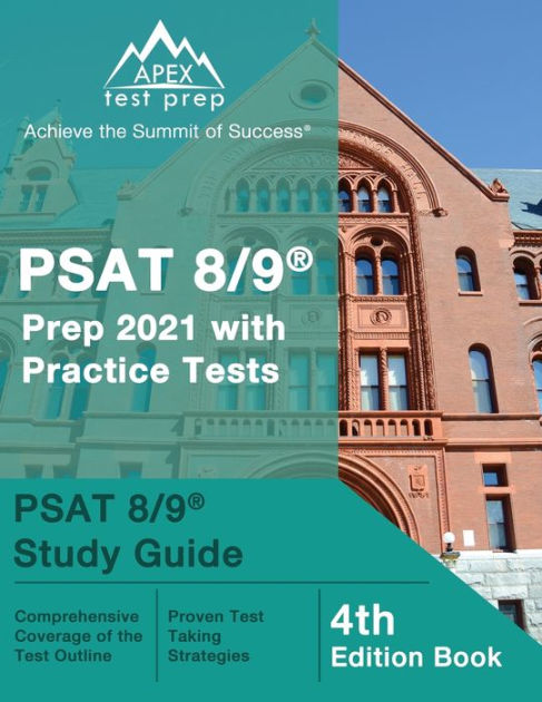 PSAT 8/9 Prep 2021 with Practice Tests: PSAT 8/9 Study Guide [4th ...