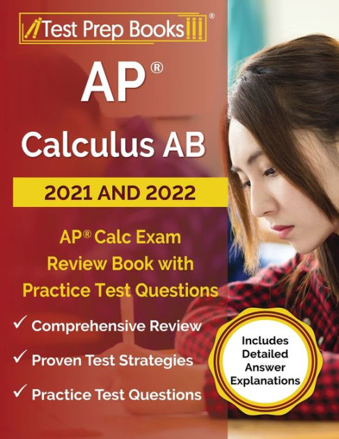 AP Calculus AB 2021 and 2022: AP Calc Exam Review Book with Practice ...