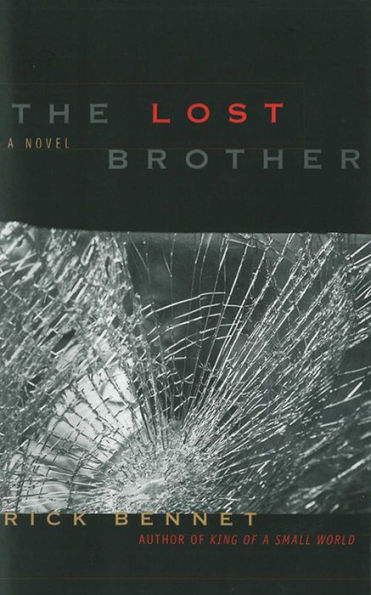 The Lost Brother by Rick Bennet | eBook | Barnes & Noble®