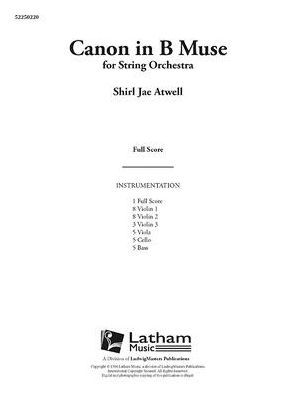 Canon In B Muse: Conductor Score by Shirl Jae Atwell, Paperback ...
