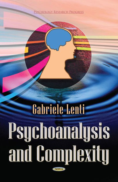 Psychoanalysis and Complexity by The International Association for ...