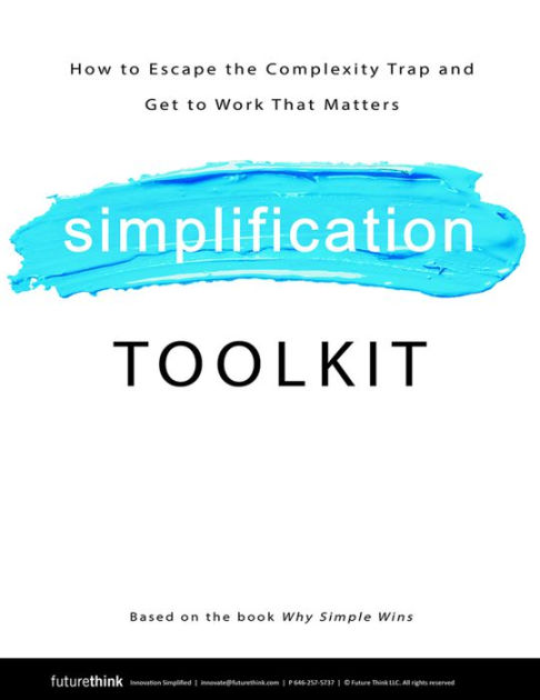 Why Simple Wins Toolkit by Lisa Bodell, Paperback | Barnes & Noble®