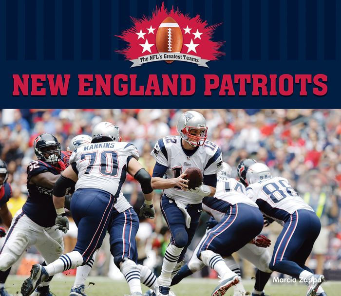 New England Patriots by Marcia Zappa | eBook | Barnes & Noble®