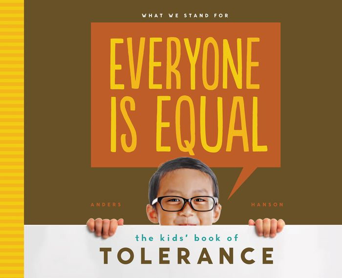 Everyone is Equal: The Kids' Book of Tolerance: The Kids' Book of ...
