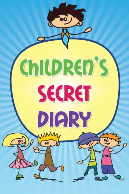 Children's Secret Diary by Colin Scott, Paperback | Barnes & Noble®