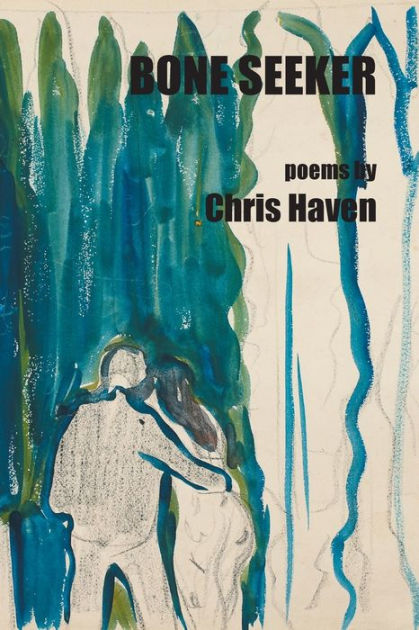 Bone Seeker by Chris Haven, Paperback | Barnes & Noble®