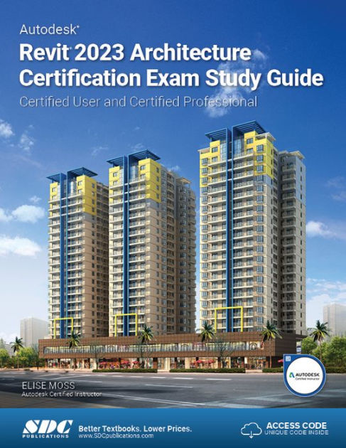 Autodesk Revit 2023 Architecture Certification Exam Study Guide ...
