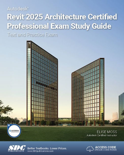 Autodesk Revit 2025 Architecture Certified Professional Exam Study ...