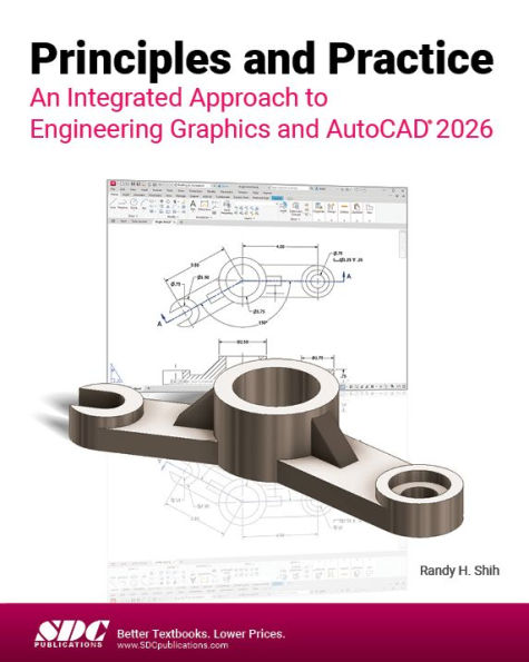 Principles and Practice An Integrated Approach to Engineering Graphics ...