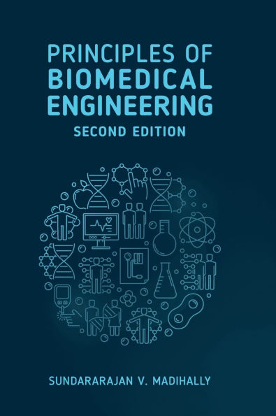 Principles of Biomedical Engin by Sundararajan Madihally, Hardcover ...