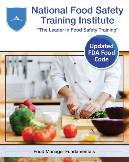 National Food Safety Training Institute: Food Manager Fundamentals by ...