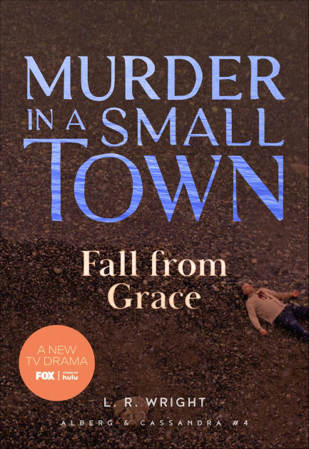 Fall from Grace: Murder in a Small Town by L.R. Wright | eBook | Barnes ...