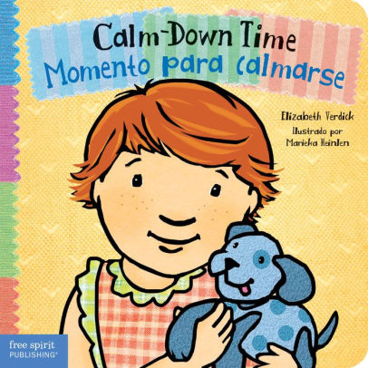 Calm-Down Time / Momento para calmarse by Elizabeth Verdick, Marieka ...