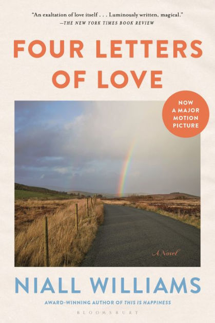 Four Letters of Love: A Novel by Niall Williams, Paperback | Barnes ...