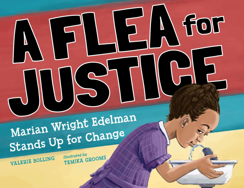 A Flea For Justice: Marian Wright Edelman Stands Up for Change by ...