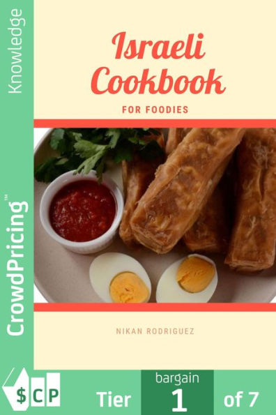 Israeli Cookbook for Foodies by "Nikan" "Rodriguez" | eBook | Barnes ...
