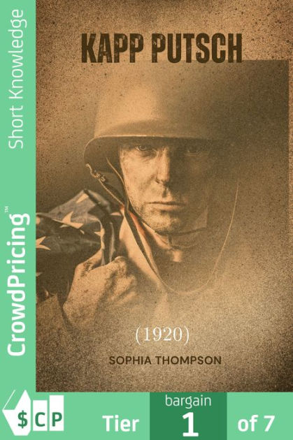 Kapp Putsch (1920) by Sophia Thompson | eBook | Barnes & Noble®