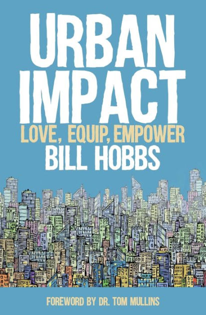 Urban Impact by Bill Hobbs, Paperback | Barnes & Noble®