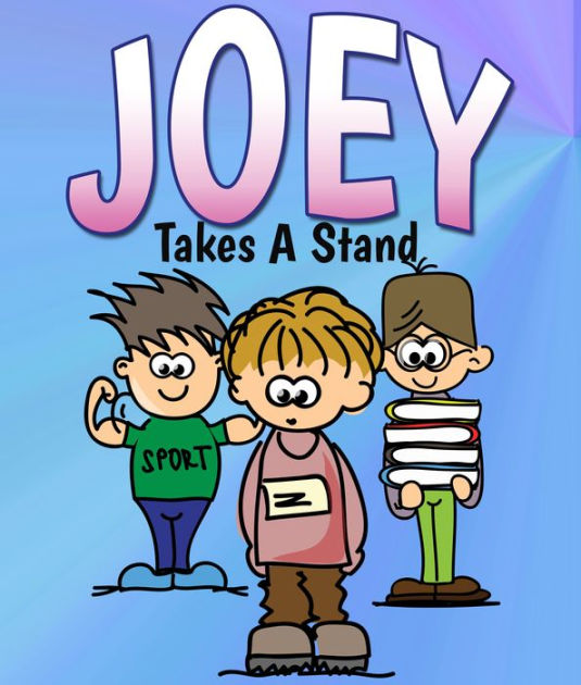 Joey Takes A Stand: Children's Books and Bedtime Stories For Kids Ages ...