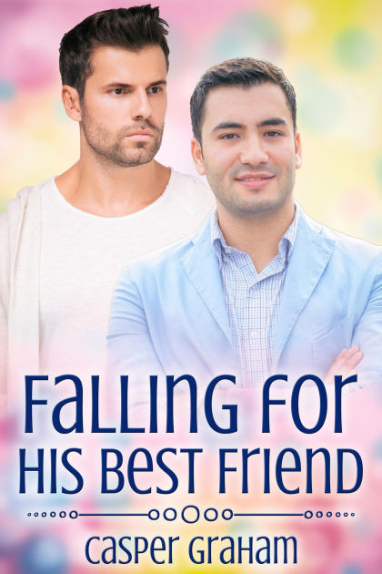 Falling for His Best Friend by Casper Graham | eBook | Barnes & Noble®