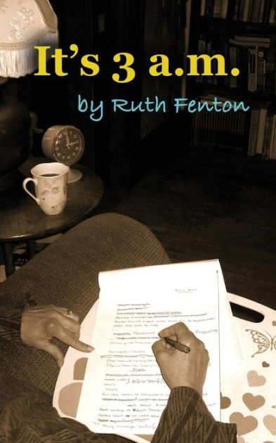 IT'S 3 A.M. by Ruth Fenton, Paperback | Barnes & Noble®