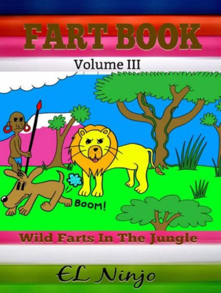 Fart Book: Wild Farts In The Jungle - Comic Books For Kids - Fart ...