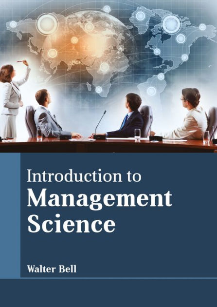 Introduction to Management Science by Walter Bell, Hardcover | Barnes ...