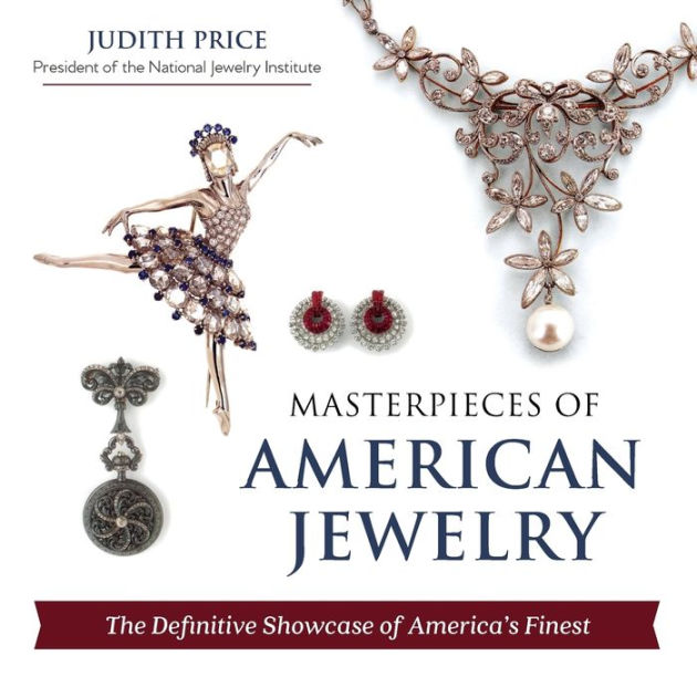 Masterpieces of American Jewelry (Latest Edition) by Judith Price ...