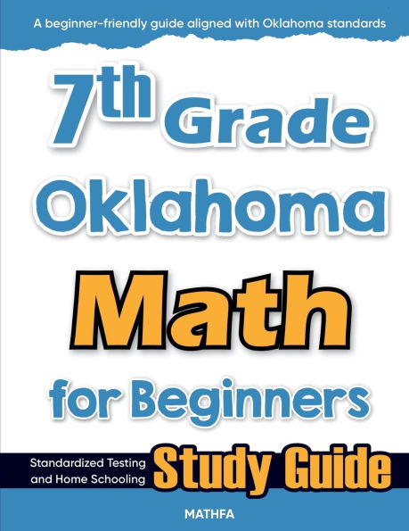 7th Grade Oklahoma Math for Beginners: Standardized Testing and Home ...