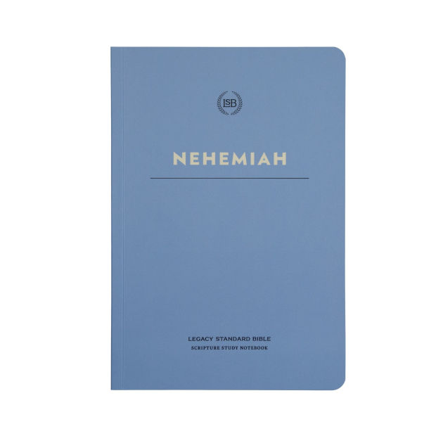 LSB Scripture Study Notebook: Nehemiah: Legacy Standard Bible by ...