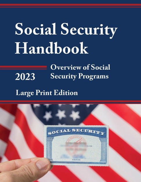 Social Security Handbook 2023: Overview of Social Security Programs by ...