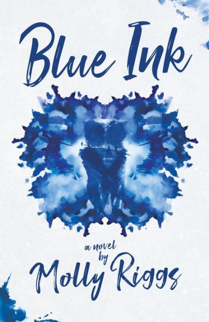 Blue Ink by Molly Riggs | eBook | Barnes & Noble®