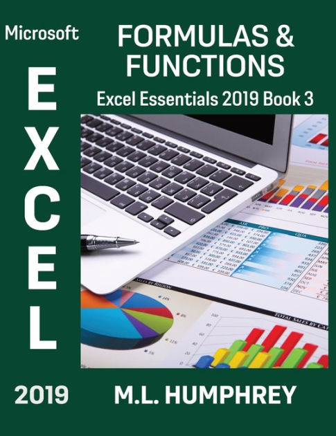 Excel 2019 Formulas & Functions by M L Humphrey, Paperback | Barnes ...