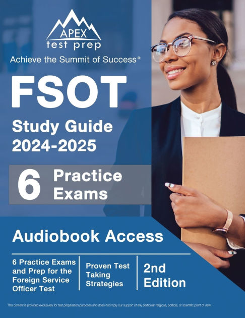 FSOT Study Guide 2024-2025: 6 Practice Exams and Prep for the Foreign ...