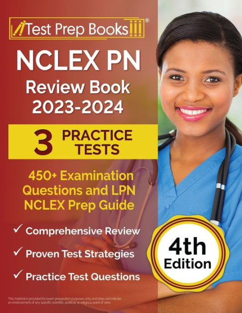 NCLEX PN Review Book 2023 - 2024: 3 Practice Tests (450+ Examination ...