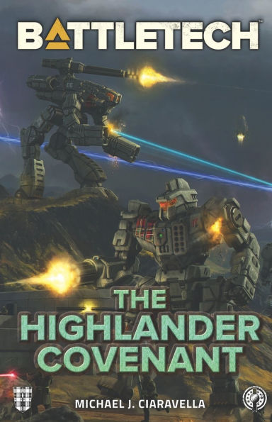 BattleTech: The Highlander Covenant by Michael J Ciaravella, Paperback ...
