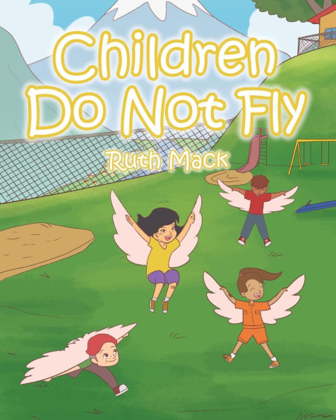 Children Do Not Fly by Ruth Mack, Paperback | Barnes & Noble®