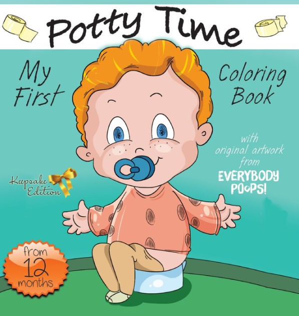My First Potty Time Coloring Book by Justine Avery, Olga Zhuravlova ...