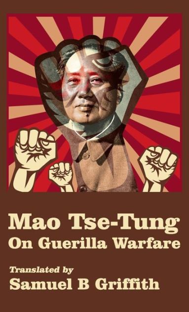 Mao TSE-TUNG On Guerrilla Warfare Hardcover by Brigadier General Samuel ...