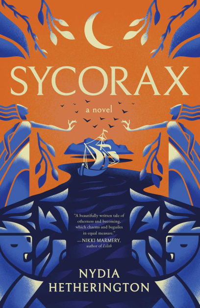 Sycorax: A Novel by Nydia Hetherington, Hardcover | Barnes & Noble®
