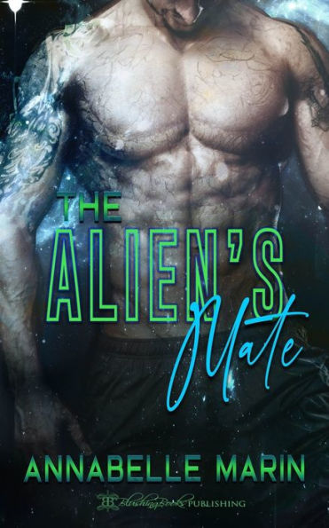 The Alien's Mate by Annabelle Marin, Paperback | Barnes & Noble®