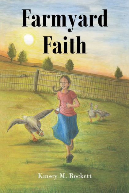Farmyard Faith by Kinsey M. Rockett | eBook | Barnes & Noble®