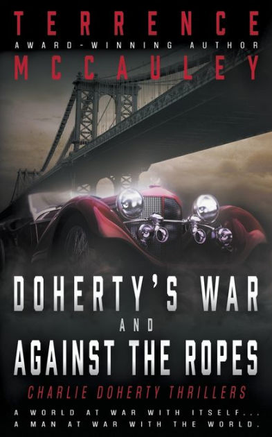 Doherty's War and Against the Ropes: Two Charlie Doherty Pulp Thrillers ...