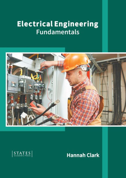 Electrical Engineering: Fundamentals by Hannah Clark, Hardcover ...