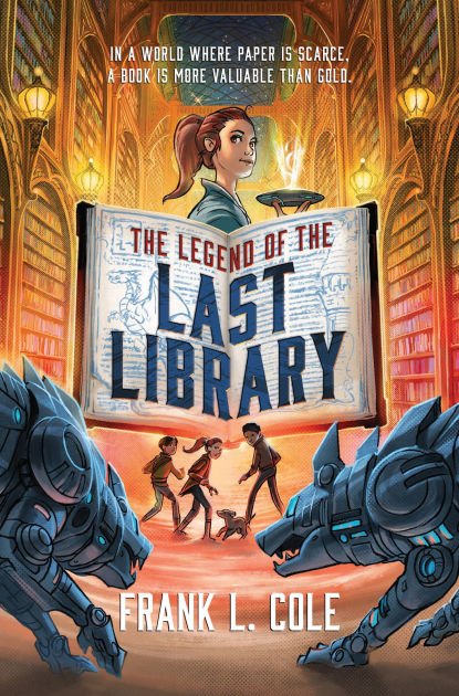 The Legend of the Last Library by Frank L. Cole, Paperback | Barnes ...