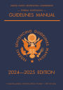 Federal Sentencing Guidelines Manual; 2024-2025 Edition: With inside ...