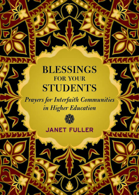 Blessings for Your Students: Prayers for Interfaith Communities in ...